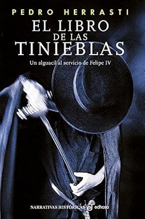 Amazon.com: El libro de las tinieblas (Narrativas Historicas) (Spanish Edition) eBook : Herrasti ...