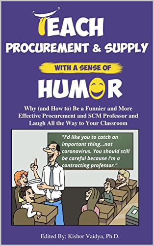 Amazon.com: Teach Procurement & Supply With a Sense of Humor: Why (and ...