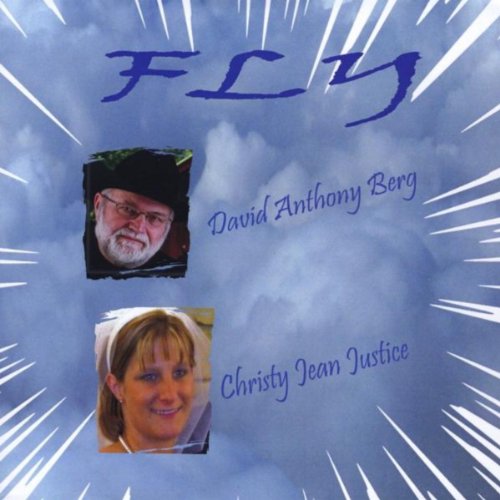 Écouter Fly de David Anthony Berg & Christy Jean Justice sur Amazon Music