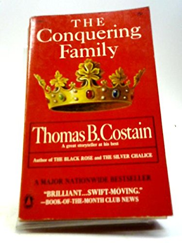 The Conquering Family: a History of the Plantagenets: Costain, Thomas ...