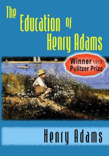 The Education of Henry Adams: Adams, Henry: 9781438297170: Amazon.com ...