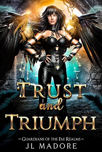 Amazon.com: Trust and Triumph: A Fae Realms Fantasy Romance (Guardians of the Fae Realms Book 15 ...