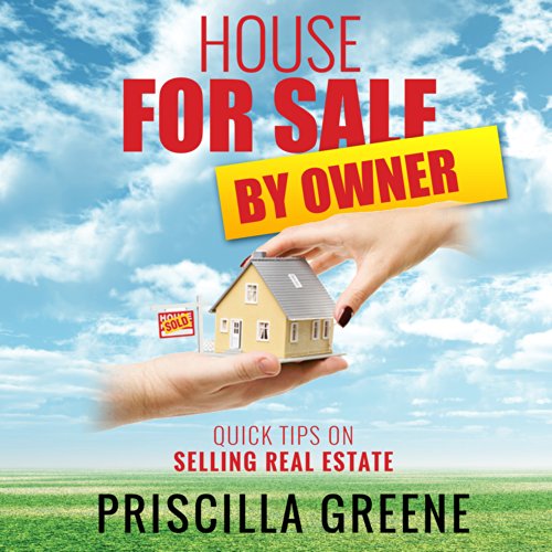 Amazon.com: House for Sale by Owner: Quick Tips on Selling Real Estate ...