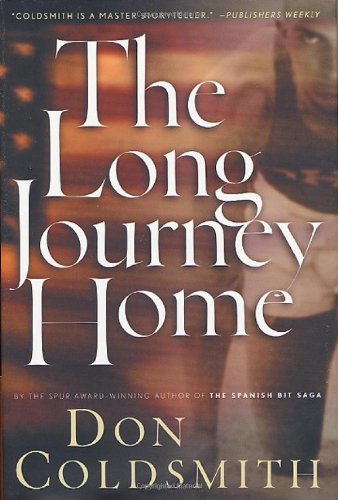 The Long Journey Home: Coldsmith, Don: 9780312876173: Amazon.com: Books