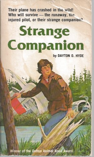 Strange companion: A story of survival: Dayton O. Hyde: 9780590312974 ...