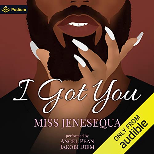 Amazon.com: I Got You (Audible Audio Edition): Miss Jenesequa, Angel ...