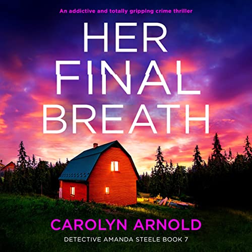 Amazon.com: Her Final Breath: Detective Amanda Steele, Book 7 (Audible ...