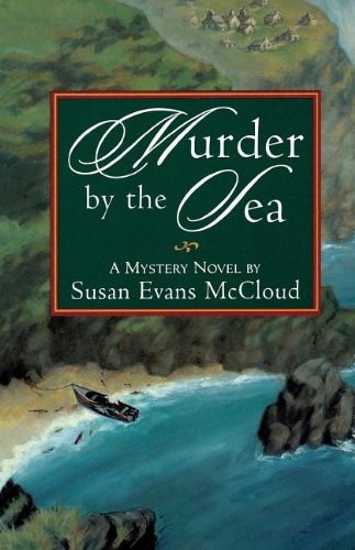 Murder by the sea: A mystery novel: McCloud, Susan Evans: 9781570083143 ...
