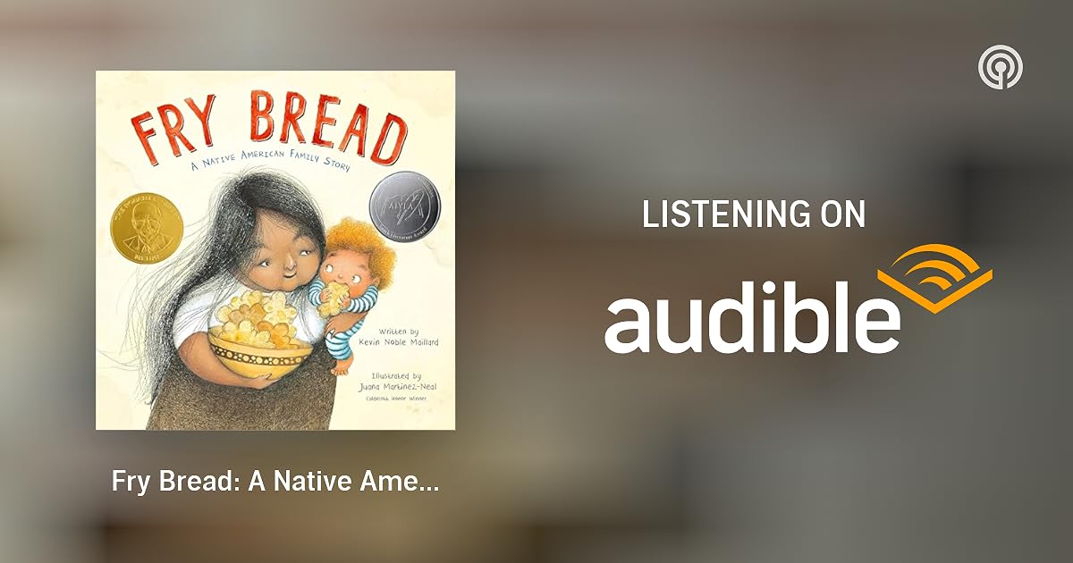 Fry Bread: A Native American Family Story (2019) by Kevin Noble ...