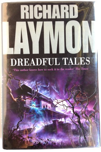 Dreadful Tales: Laymon,Richard, Steve Crisp: 9780747271598: Amazon.com ...