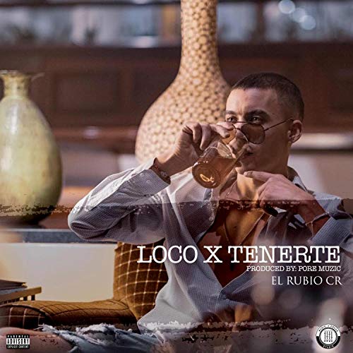 Play Loco X Tenerte by El Rubio CR on Amazon Music