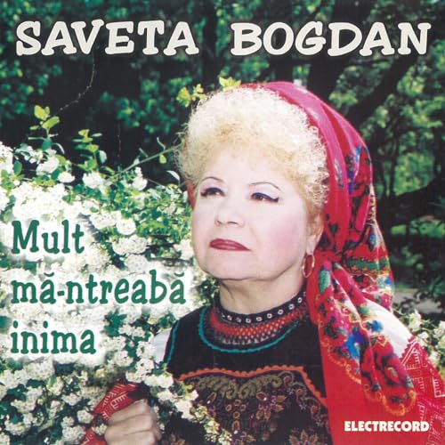 Play Mult mă-ntreabă inima by Saveta Bogdan on Amazon Music
