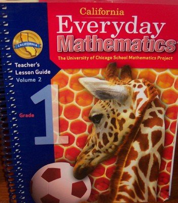 California Everyday Mathematics Teacher's Lesson Guide Grade 1 (UCSMP ...