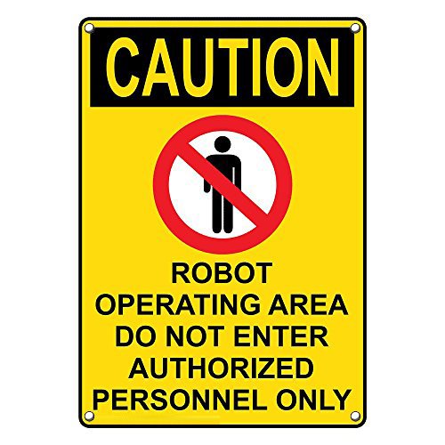Amazon.com: Weatherproof Plastic Vertical OSHA Caution Robot Operating ...