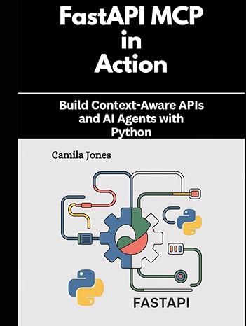 FastAPI MCP in Action: Build Context-Aware APIs and AI Agents with Python | Amazon.com.br