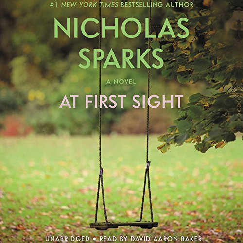 Amazon.com: At First Sight: 9781478969389: Sparks, Nicholas, Baker ...