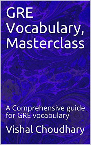 GRE Vocabulary, Masterclass: A Comprehensive guide for GRE vocabulary ...