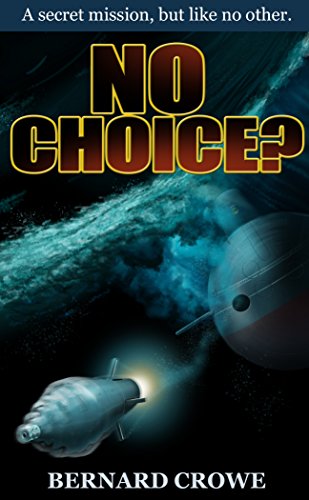 No Choice? eBook : Crowe, Bernard: Amazon.in: Kindle Store
