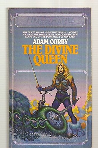The Divine Queen (Doom-Quest of Ara-Karn, Book 2): Adam Corby ...