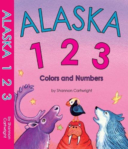 Alaska 1-2-3 , Cartwright, Shannon, Cartwright, Shannon - Amazon.com