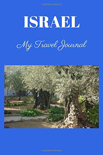 Israel: My Travel Journal: Books, Backyard Swing: 9781725560307: Amazon ...