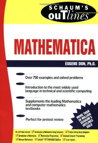 Schaums Outline of Mathematica: Eugene Don: Amazon.com: Books