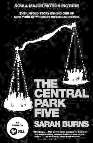 『The Central Park Five: The Untold Story Behind One of New - 読書メーター