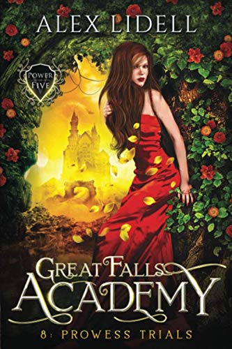 Prowess Trials: Great Falls Academy, Episode 8: Lidell, Alex ...