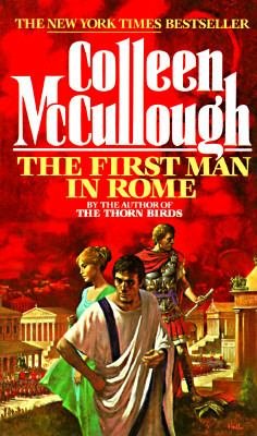 The First Man in Rome: Colleen McCullough: Amazon.com: Books