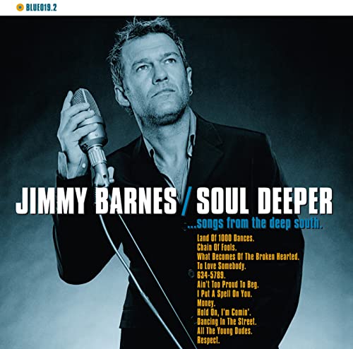 Play Soul Deeper...Songs from the Deep South by Jimmy Barnes on Amazon ...