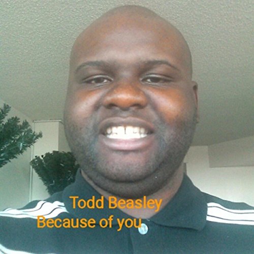 Because of You by Todd Beasley on Amazon Music - Amazon.com