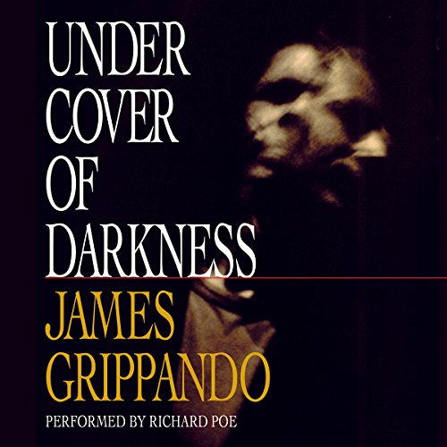 Amazon.com: Under Cover of Darkness (Audible Audio Edition): James Grippando, Richard Poe ...
