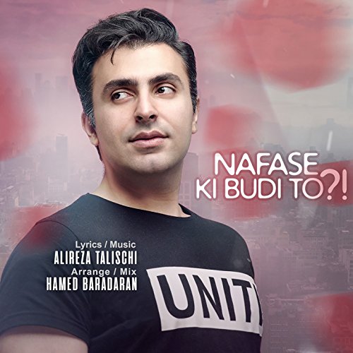 Nafase Ki Budi To by Alireza Talischi on Amazon Music - Amazon.com