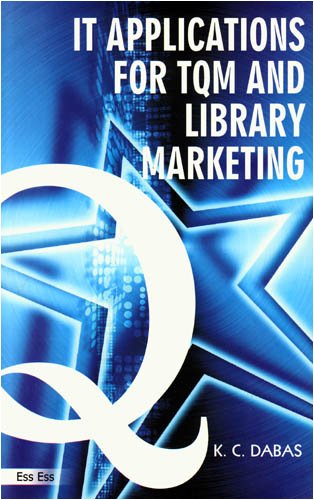 IT Applications for TQM & Library Marketing: Buy Online at Best Price ...