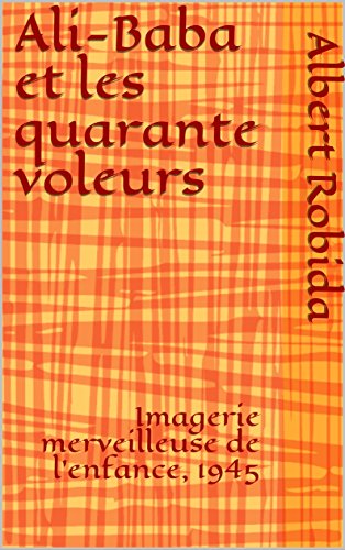 Amazon.com: Ali-Baba et les quarante voleurs: Imagerie merveilleuse de ...