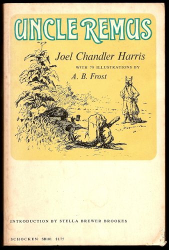 Uncle Remus: Joel Chandler Harris, A.B. Frost: Amazon.com: Books