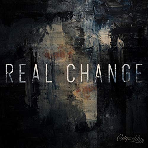 Real Change by Corpse Lily on Amazon Music - Amazon.com