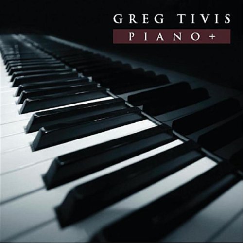 Amazon.com: Piano + : Greg Tivis: Digital Music
