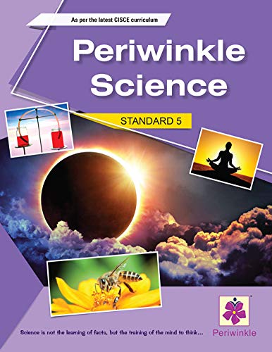 Periwinkle Science - 5 (CISCE) : Pooja Sachin Shirali & Seema Mishra ...