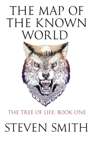 The Map of the Known World: Volume 1 (The Tree of Life): Amazon.co.uk ...