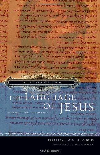 Discovering the Language of Jesus: Douglas Hamp: 9781597510172: Amazon ...