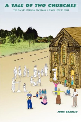 A Tale of Two Churches: John Bradley: 9780955884801: Amazon.com: Books