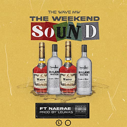 The Weekend Sound by The Wave MW feat. Nae Rae on Prime Music