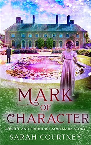 Amazon | Mark of Character: A Pride and Prejudice Soulmark Story ...