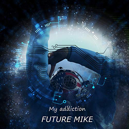 My Addiction by Future Mike on Amazon Music - Amazon.com