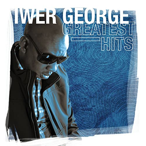 Amazon.com: Greatest Hits : Iwer George: Digital Music
