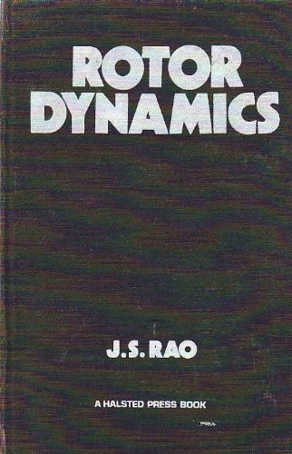 Rotor Dynamics: J. S. Rao: 9780470274484: Amazon.com: Books