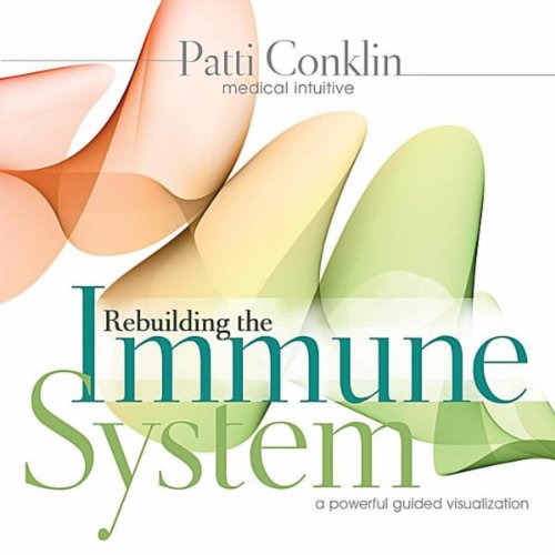 Play Rebuilding the Immune System by Patti Conklin on Amazon Music
