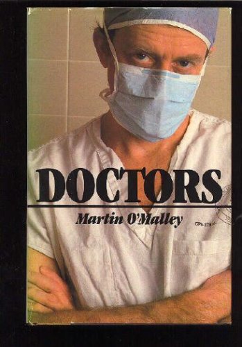Doctors: O'Malley, Martin: 9780770107543: Amazon.com: Books