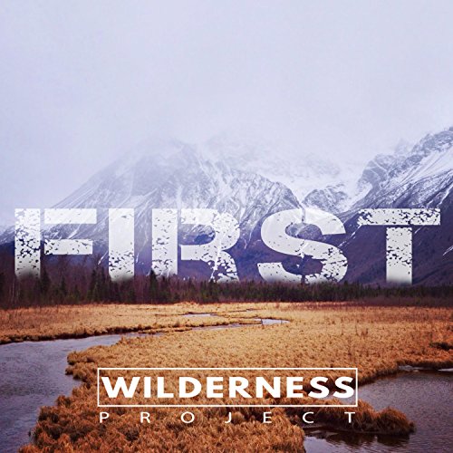 Amazon.com: First : Wilderness Project: Digital Music